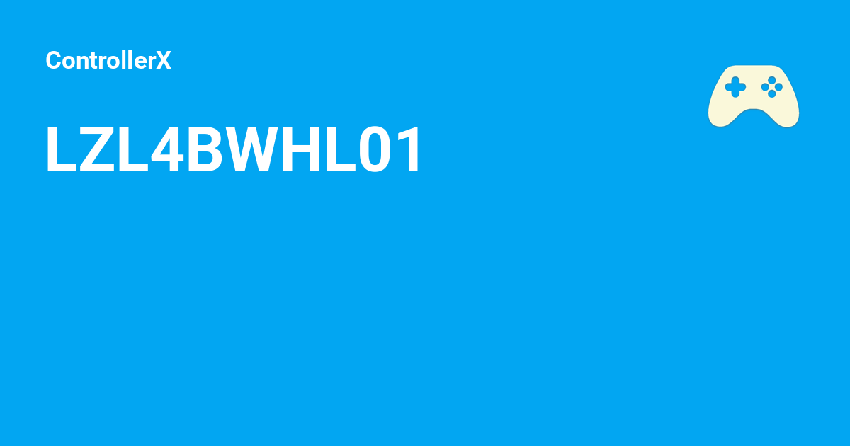 LZL4BWHL01 - ControllerX