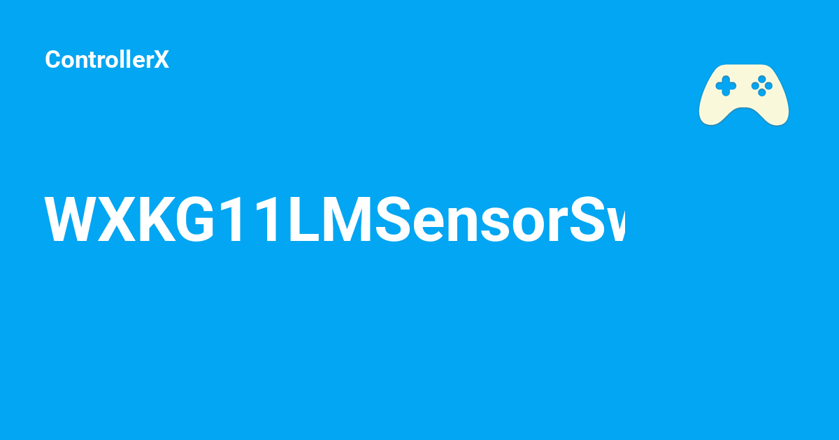 WXKG11LMSensorSwitch - ControllerX